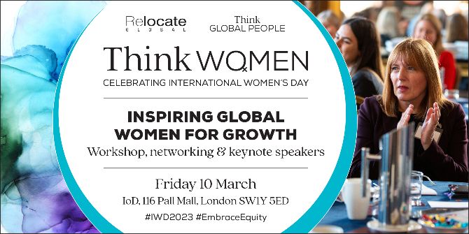 Think Women 10 March 2023 | Editorial | Relocate magazine