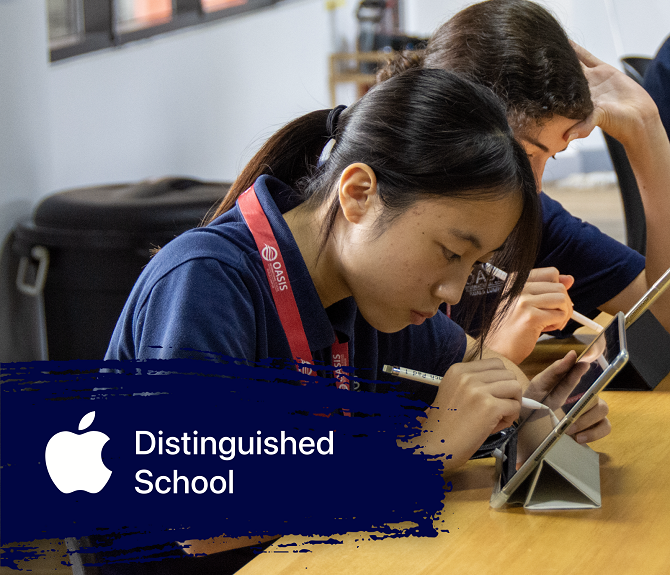 Oasis International School - Kuala Lumpur has been designated an Apple Distinguished School ...